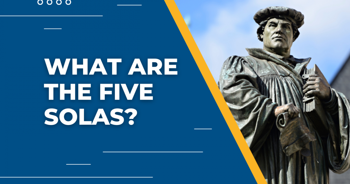 Veritas Press | What are the Five Solas of the Protestant…
