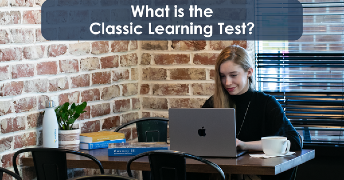 Veritas Press | What is the Classic Learning Test? | ACT and SAT…