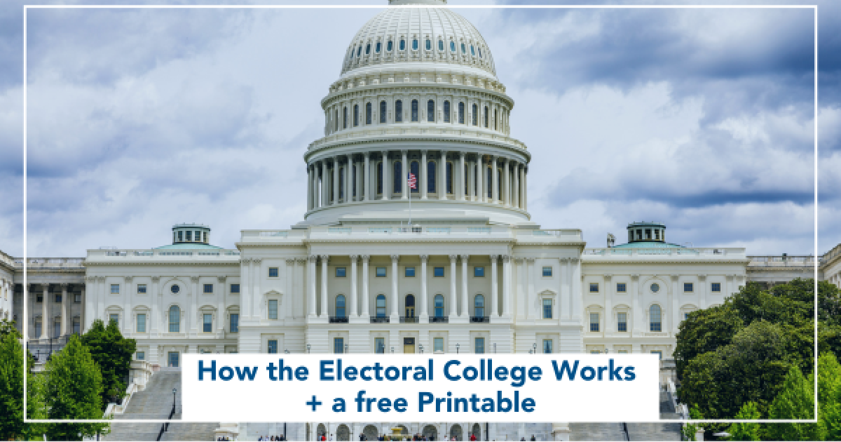 Veritas Press | How the Electoral College Works, PLUS a free Printable