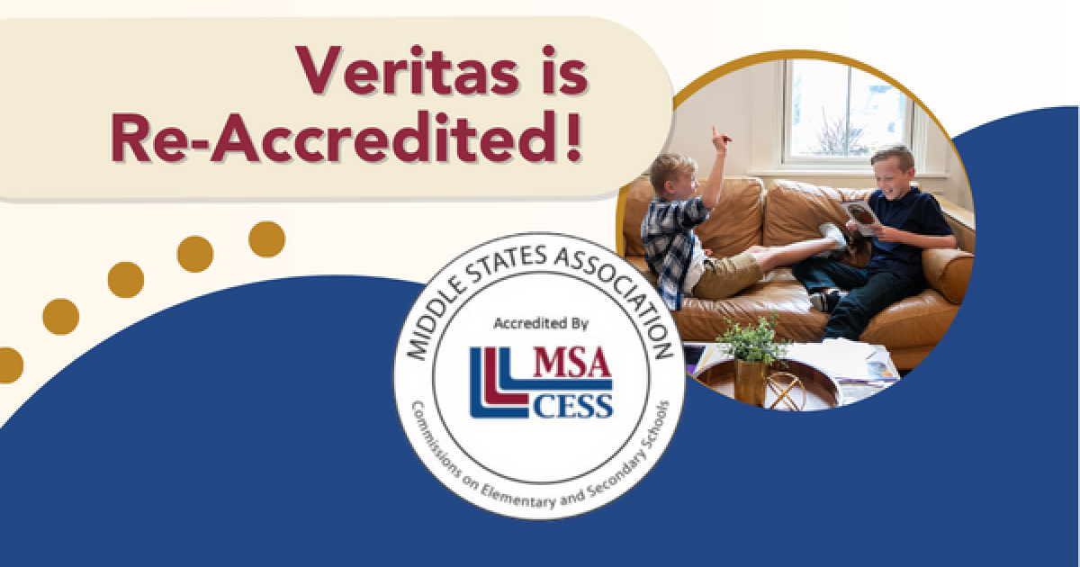 Veritas Press | Veritas Scholars Academy is Re-Accredited!