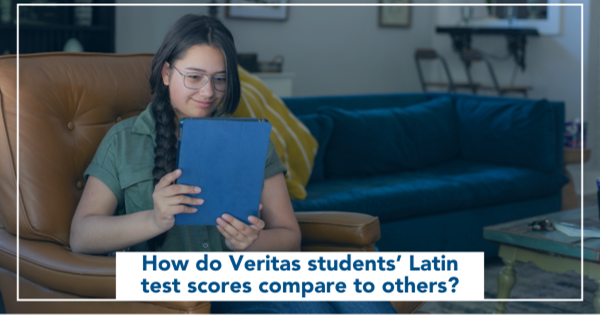 Veritas Press | How do Veritas students’ Latin test scores compare to…